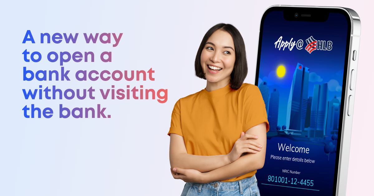 Apply@HLB – Open a Bank Account Online Wherever You Are